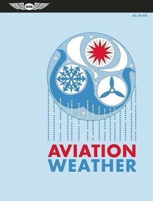Aviation Weather; FAA Handbooks series - paperback, ASA, 1619540185 ...