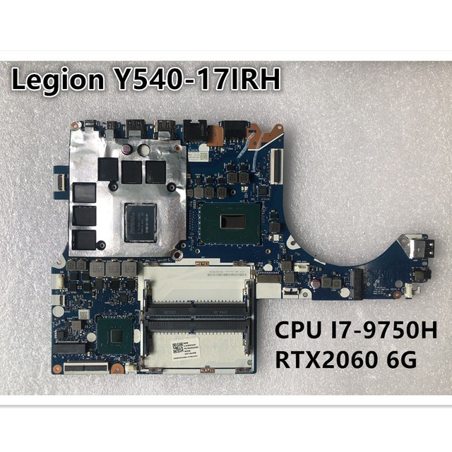 for Lenovo Legion Y540-17IRH Motherboard I7-9750H GPU RTX2060 6G ...