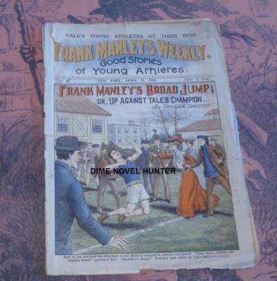 YALE BROAD JUMP FRANK MANLEY'S WEEKLY #32 FRANK TOUSEY DIME NOVEL STORY ...