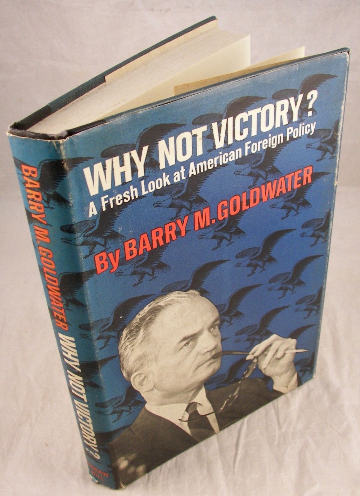 Why Not Victory? SIGNED FIRST EDITION BOOK by Barry Goldwater 1962 ...