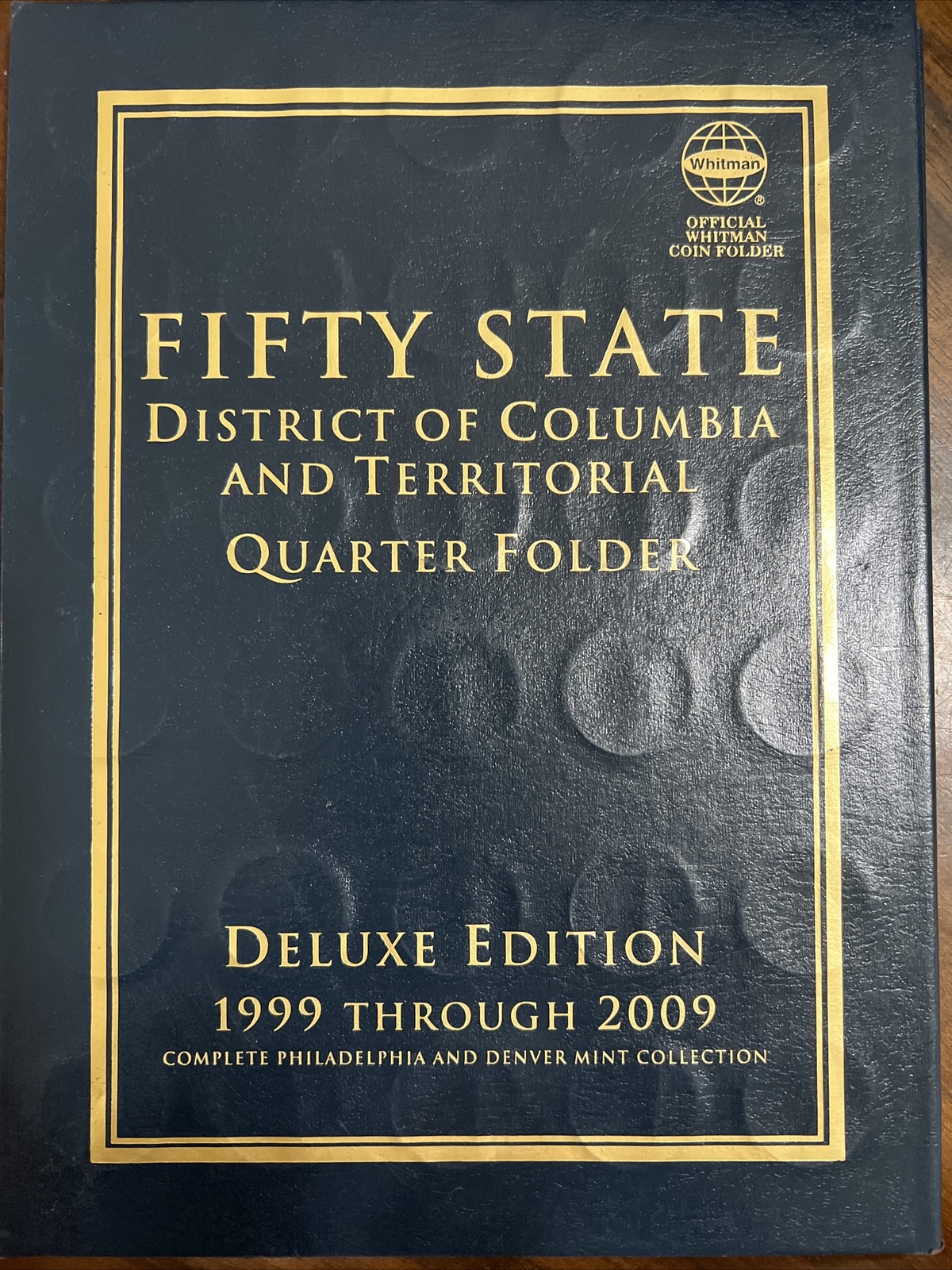 1999-2009 50 State Quarters District Of Columbia & Territorial Deluxe ...
