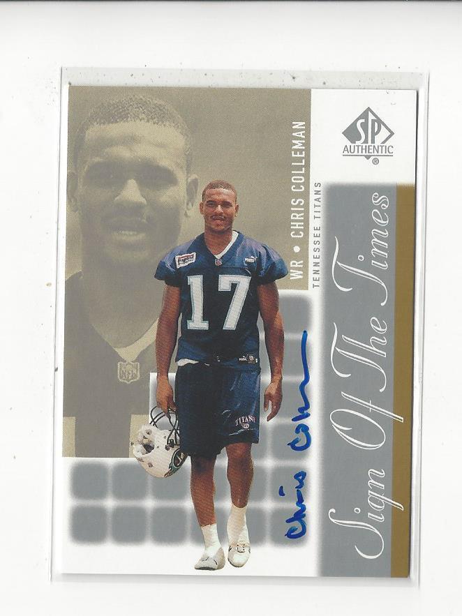 2000 SP Authentic Sign of the Times Chris Coleman AUTOGRAPH Titans | eBay