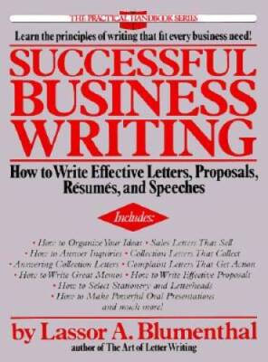 Successful Business Writing: How to Write Effective Letters, Proposals ...