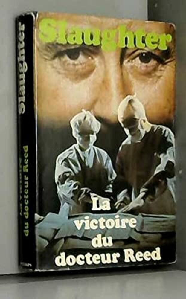 Victory The Doctor Reed (The Masterpieces Of Frank G.Slaughter) Frank ...