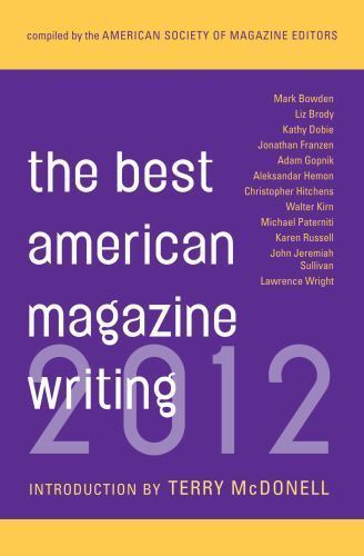 The Best American Magazine Writing 2012 9780231162234| eBay