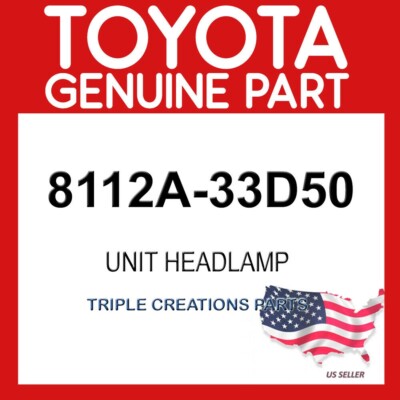 TOYOTA GENUINE 8112A33D50 UNIT, HEADLAMP 8112A-33D50 | eBay