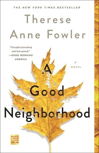Therese Anne Fowler A Good Neighborhood (Paperback) (UK IMPORT ...
