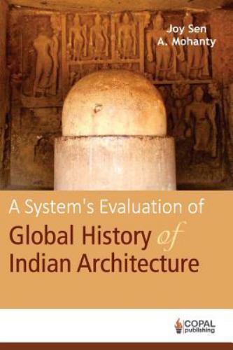 System's Evaluation of Global History of Indian Architecture by Joy Sen ...