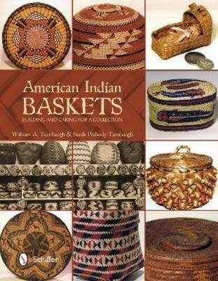 William A. Turnbaugh American Indian Baskets (Hardback) 9780764344046| eBay