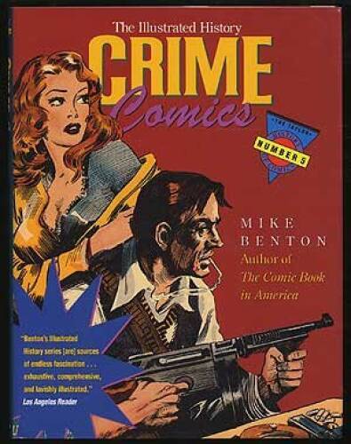 Crime Comics: The Illustrated History (Taylor History of Comics ...