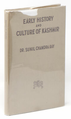 Dr Sunil Chandra RAY / Early History and Culture of Kashmir First ...