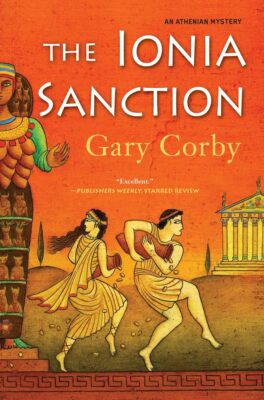 The Ionia Sanction (An Athenian Mystery) [Paperback] Corby, Gary ...