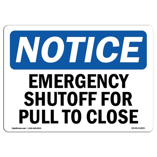 OSHA Notice Sign - Shutoff Pull to Close | Aluminum Sign | Protect Your ...
