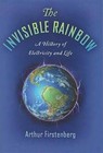 The Invisible rainbow - Hardcover By Arthur Firstenbery - VERY GOOD ...
