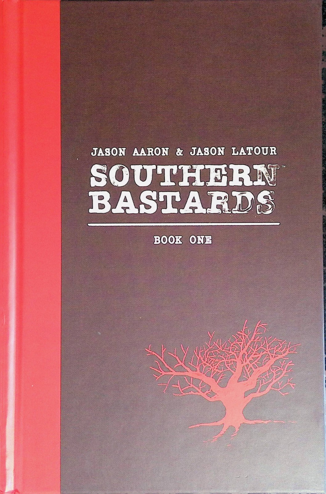 Southern Bastards Book One Hardcover by Jason Aaron - Image Comics | eBay
