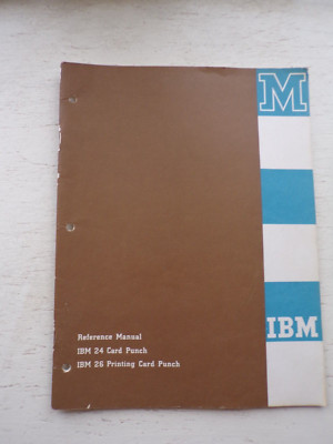 Vintage Reference Manual IBM 24 Card Punch IBM 26 Printing Card Punch ...
