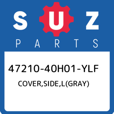 47210-40H01-YLF Suzuki Cover,side,l(gray) 4721040H01YLF, New Genuine ...