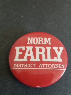 NORM EARLY DISTRICT ATTORNEY PIN BUTTON PINBACK POLITICAL | eBay