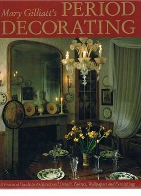 Period Decorating, Gilliatt, Mary | eBay