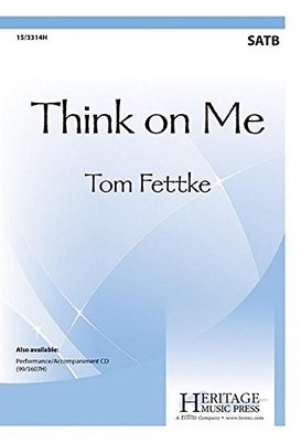 THINK ON ME By Tom Fettke **BRAND NEW** 9780787718268| eBay