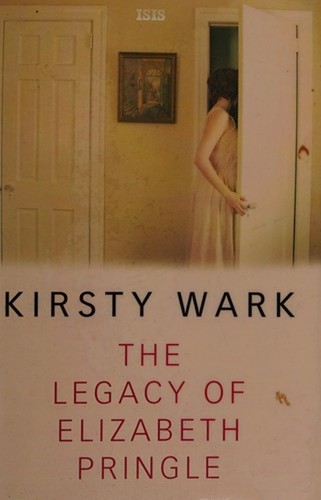 Das Vermächtnis Von Elizabeth Pringle Hardcover Kirsty Wark | eBay.de