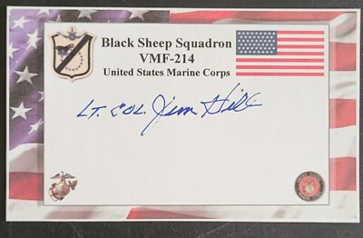 Lt. Colonel Jim Hill Autographed Card Black Sheep Marines D.13 | eBay