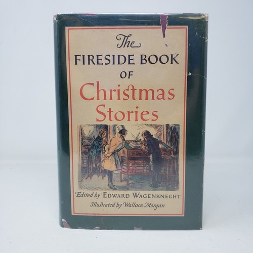 The Fireside Book of Christmas Stories by Edward Wagenknecht (1945 ...