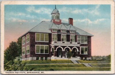 SPRINGVALE, Maine Postcard "NASSON INSTITUTE" School Building / 1910 ME ...