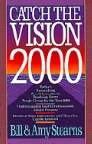 Catch the Vision 2000 by Amy Stearns and Bill Stearns (1991, Trade Paperback) for sale online | eBay