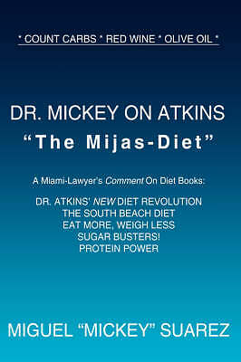 Dr. Mickey on Atkins by MIGUEL MICKEY SUAREZ (Hardcover, 2007) for sale ...