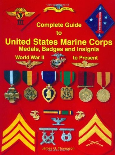 Complete Guide to United States Marine Corps Medals, Badges and ...