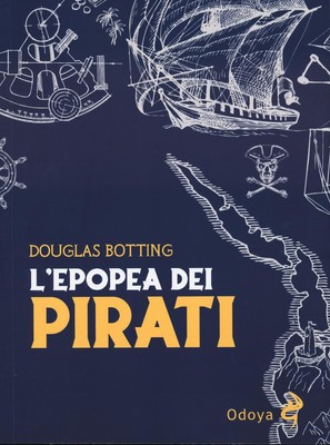 Douglas Botting Gabriella Agrati L'epopea dei pirati (Paperback) | eBay