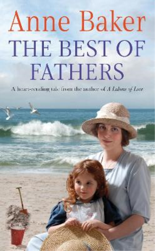 Anne Baker The Best of Fathers (Tascabile) 9780755340774 | eBay