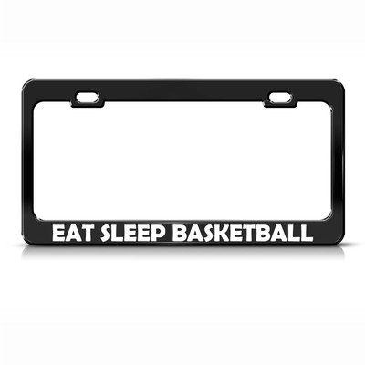 Metal License Plate Frame Eat Sleep Basketball Car Accessories Black | eBay