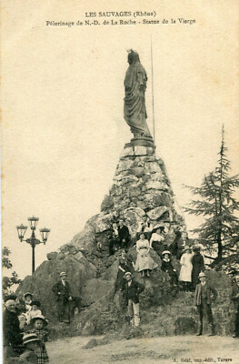 LES SAUVAGES Pèlerinage Notre Dame de la Roche Statue Vierge Visiteurs ...