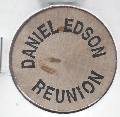 DANIEL EDSON REUNION, Token, Round TUIT, Wooden Nickel | eBay