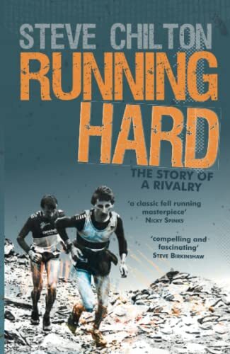Running Hard: The Story of a Rivalry by Chilton, Steve Paperback ...
