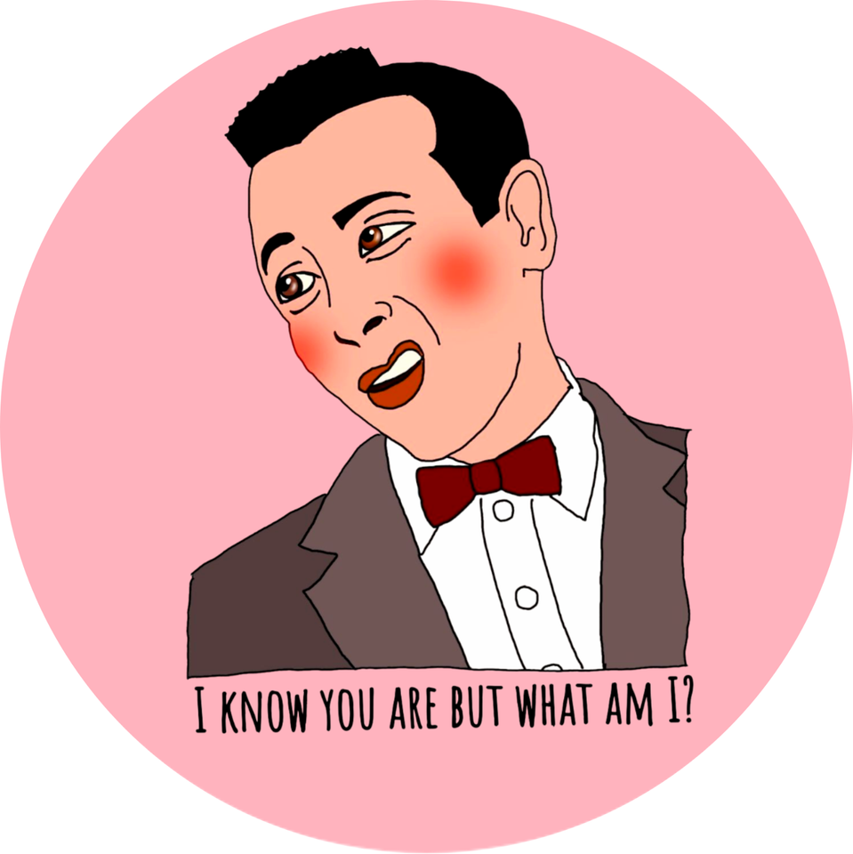 Pee Wee Herman 80s Button Pee Wee's Big Adventure I Know You Are But ...