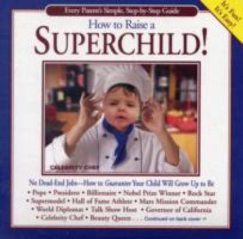How to Raise a SuperChild by Ray Strobel (2008, Trade Paperback) for ...