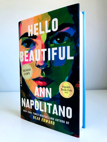 Hello Beautiful: A Novel SIGNED by Ann Napolitano 1st/1st (2023 ...
