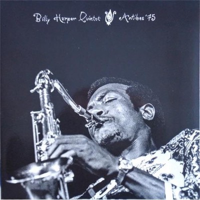 Billy Harper Quintet- Antibes 75 Limited Edition Vinyl LP SAM2 ...