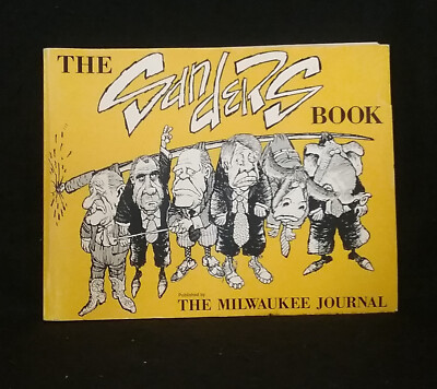 THE SANDERS BOOK Published by The Milwaukee Journal 1978 Political ...