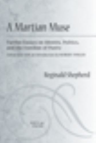 Martian Muse : Further Essays on Identity, Politics, and the Freedom of ...