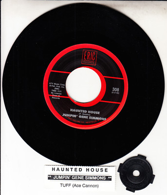 JUMPIN' GENE SIMMONS Haunted House & ACE CANNON Tuff 7" 45 rpm vinyl ...
