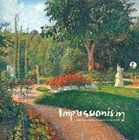 Impressionism: Selections from Five American Museums by Gerstein, Marc ...