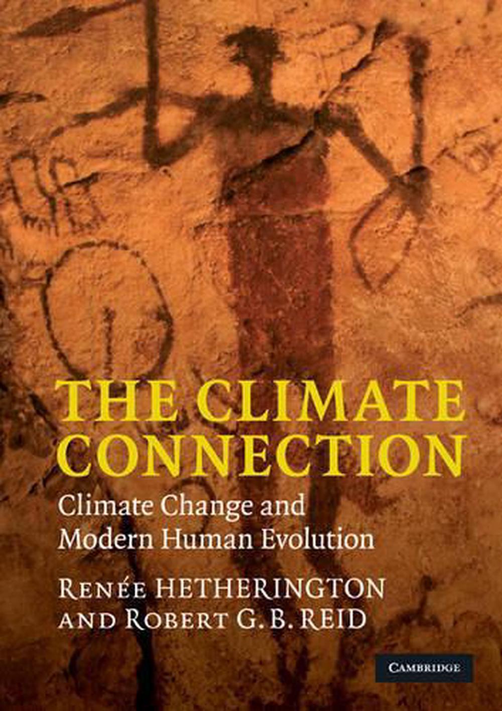 The Climate Connection: Climate Change and Modern Human Evolution by ...