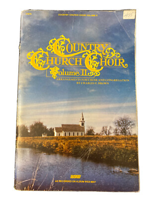 COUNTRY CHURCH CHOIR V.2 Choral Book/Songbook~SATB~Charles F. Brown ...
