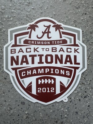Alabama Crimson Tide2012 Back2Back National Champion Vinyl Sticker - 3. ...