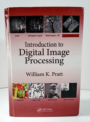 Introduction to Digital Image Processing by William K. Pratt 2013 ...