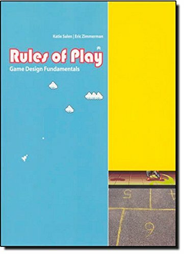 Rules of Play: Game Design Fundamentals (The MIT Press), Salen ...